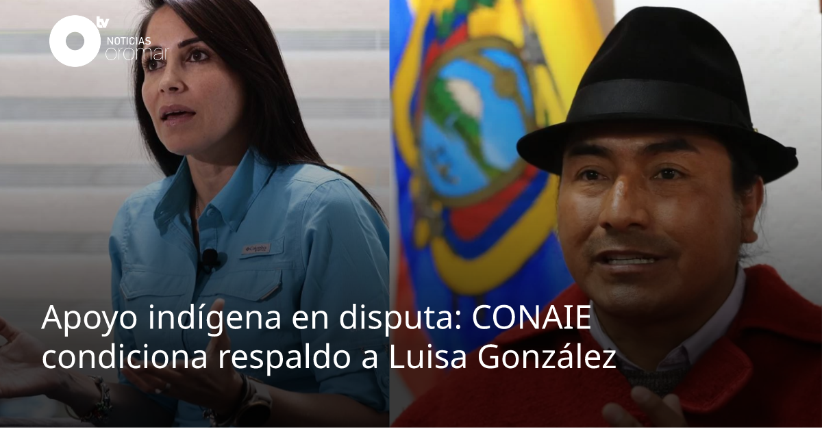 Apoyo indígena en disputa: CONAIE condiciona respaldo a Luisa González