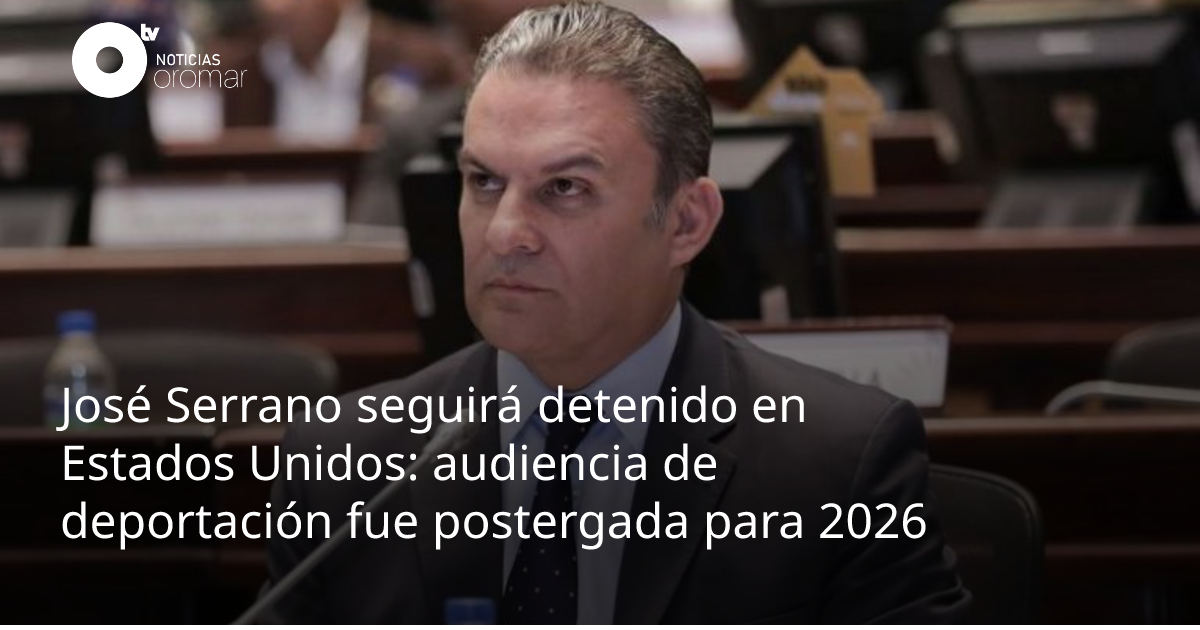 José Serrano seguirá detenido en Estados Unidos: audiencia de ...
