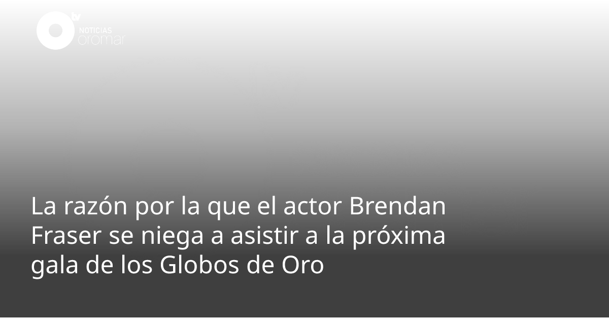 La razón por la que el actor Brendan Fraser se niega a asistir a la ...