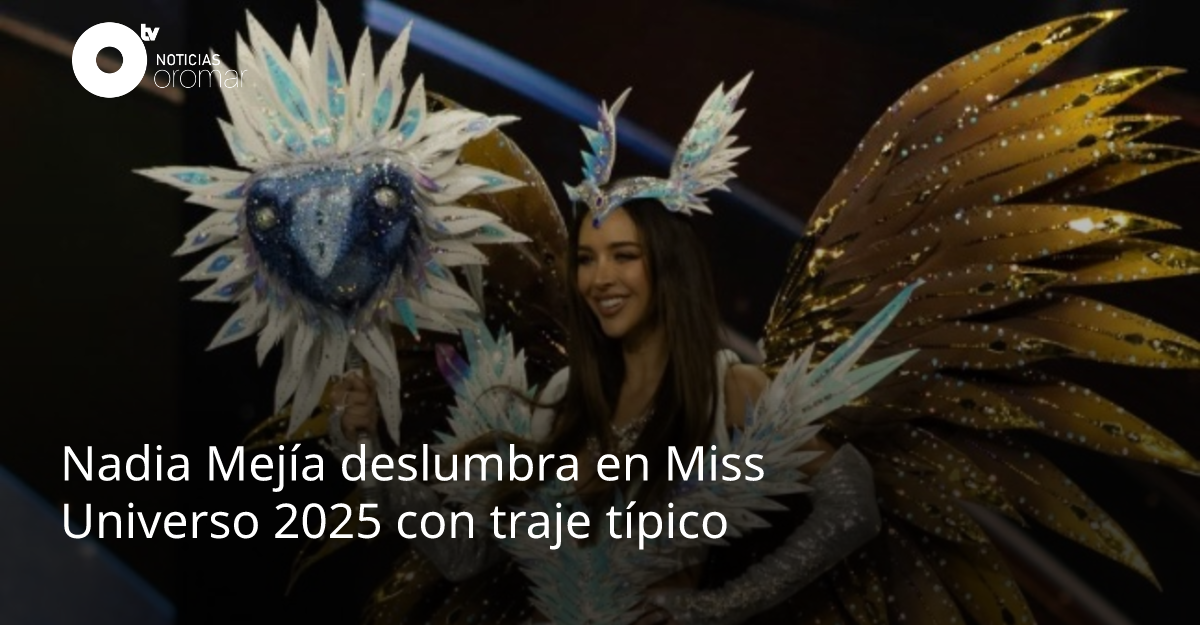 Nadia Mejía deslumbra en Miss Universo 2025 con traje típico
