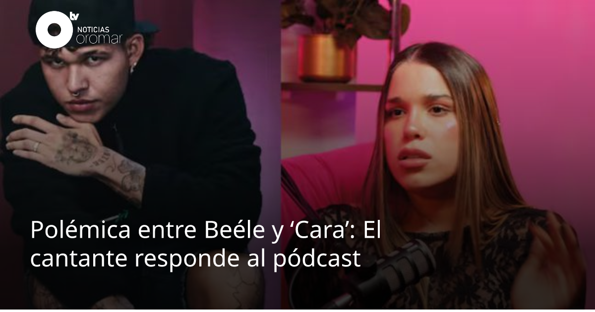Polémica entre Beéle y ‘Cara’: El cantante responde al pódcast
